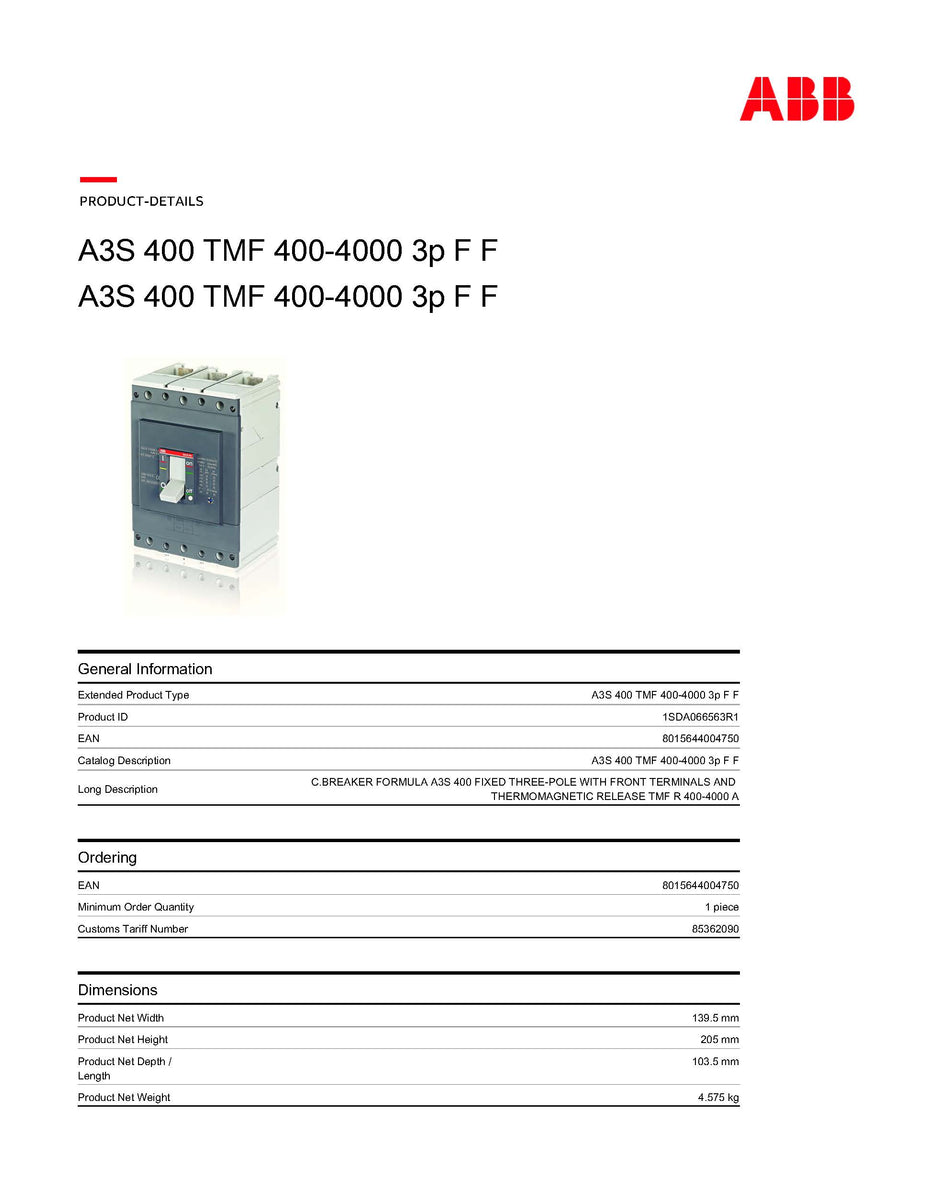 ABB MCCB 400A 3P A3S 100/50KA @220V/240V Model# 1SDA066563R1 – Zenith ...